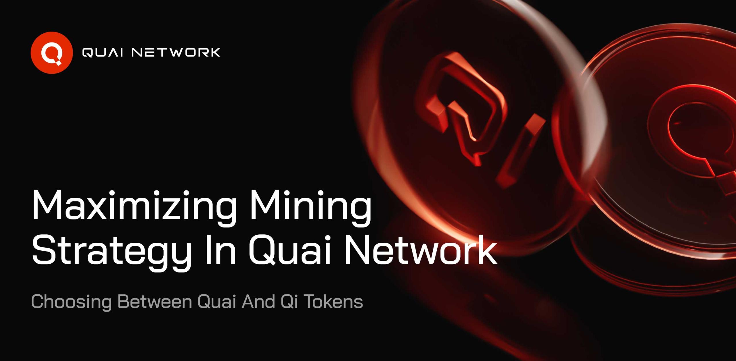 Maximizing Mining Strategy in Quai Network: Choosing Between Quai and ... Maximizing Mining Strategy in Quai Network: Choosing Between Quai and ...